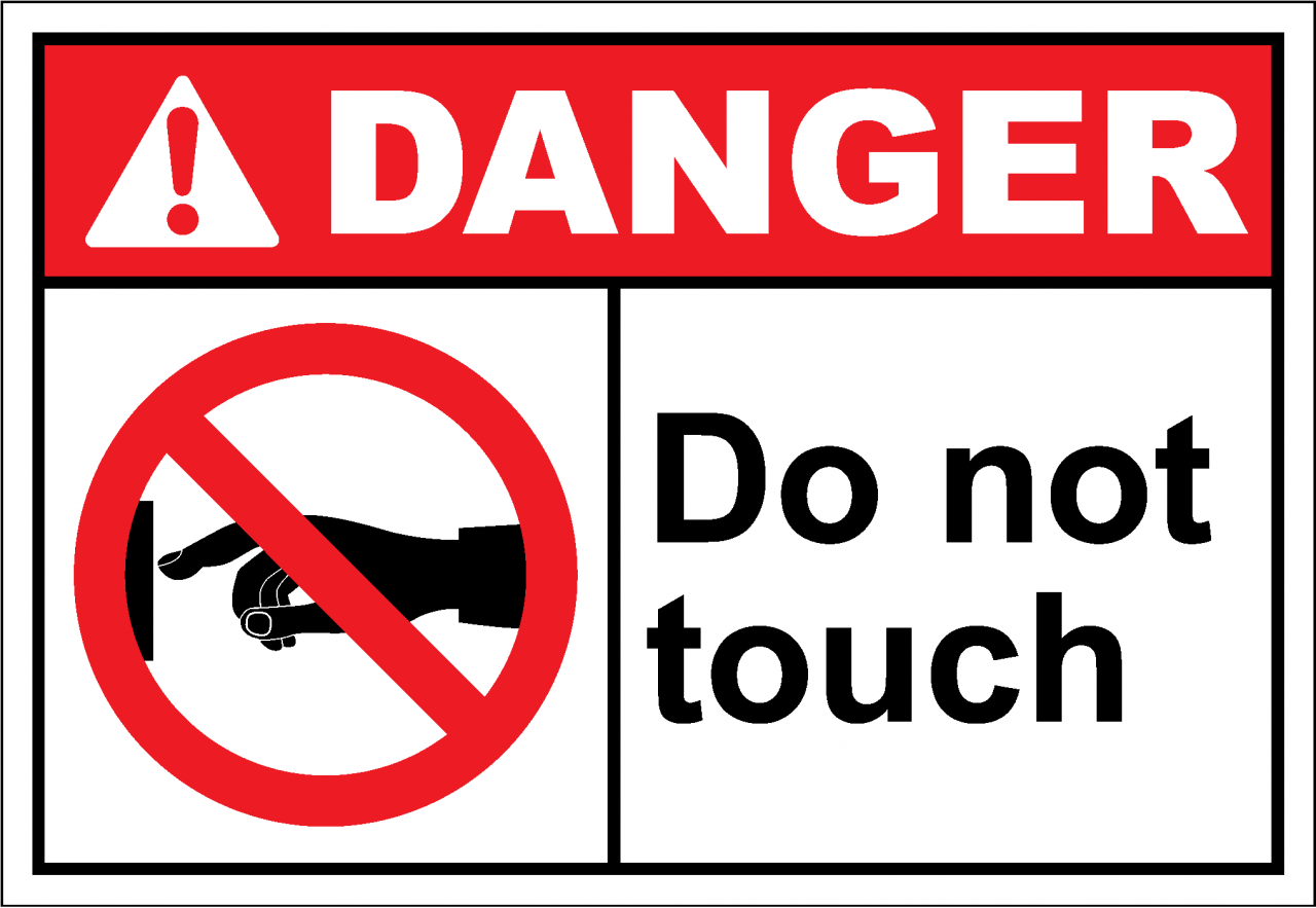 Danger Sign Do Not Touch