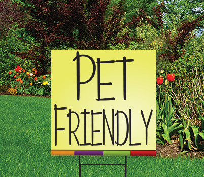 PET FRIENDLY - 18" x 24" Sign - HOME Theme