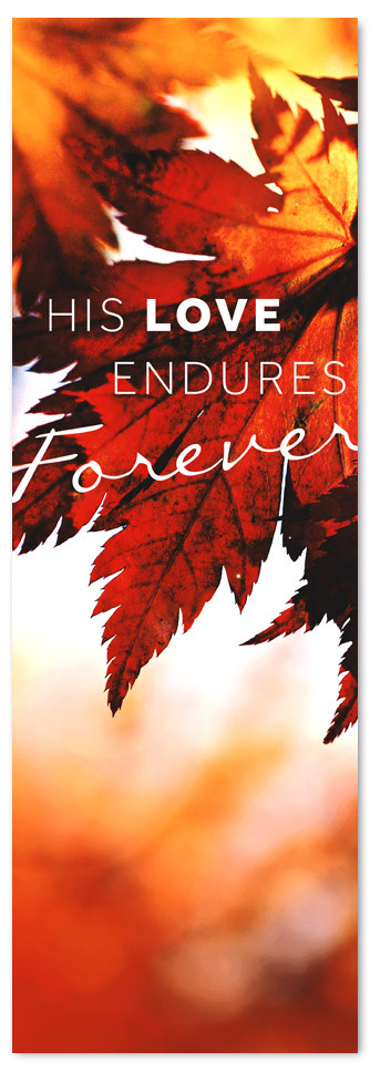 His Love Endures Forever HB131 - Church Banners .com
