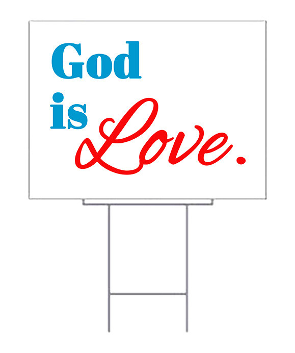 God Is Love - Blue - Yard Sign | Church Banners