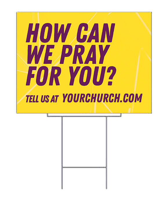 How Can We Pray for You - Yellow - Yard Sign | Church Yard Signs