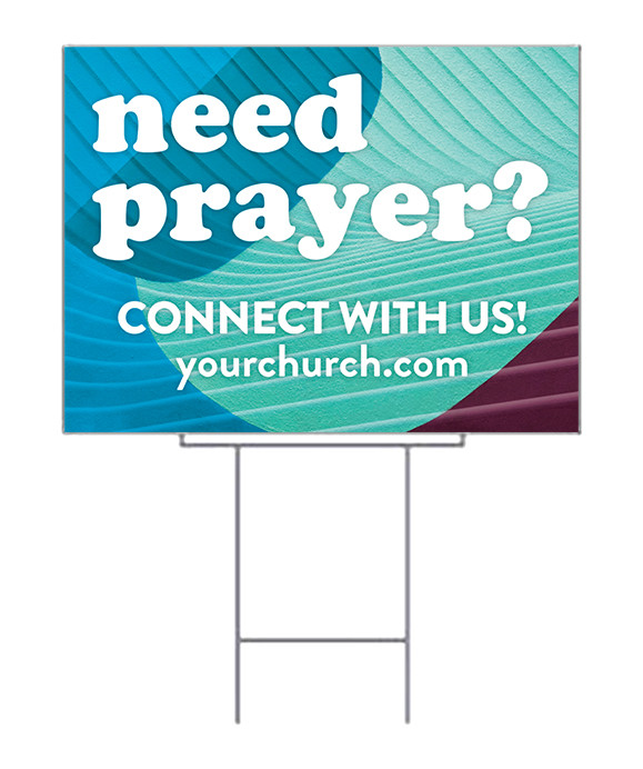 Need Prayer? - Mod Stripes - Yard Sign | Church Yard Signs