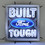 Built Ford Tough Neon Sign | Silkscreen Backing | Auto Gear Direct