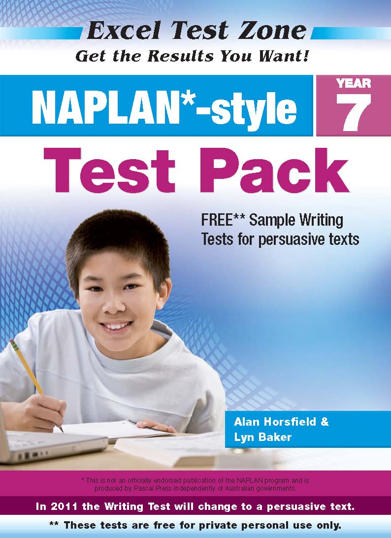 NAPLAN Sample Writing Tests Persuasive Texts Pascal Press