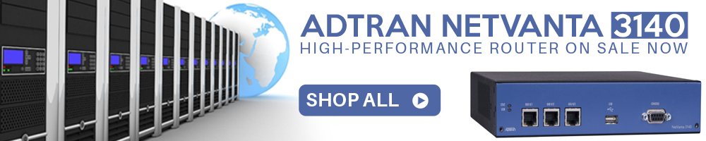 Adtran Netvanta Gateway Routers - Hummingbird Networks