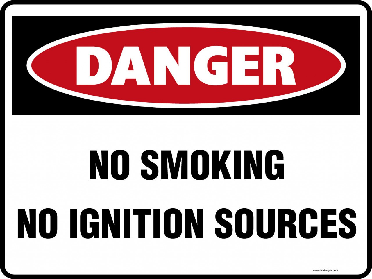 Danger Signs - No Smoking No Ignition Sources - Ready Signs