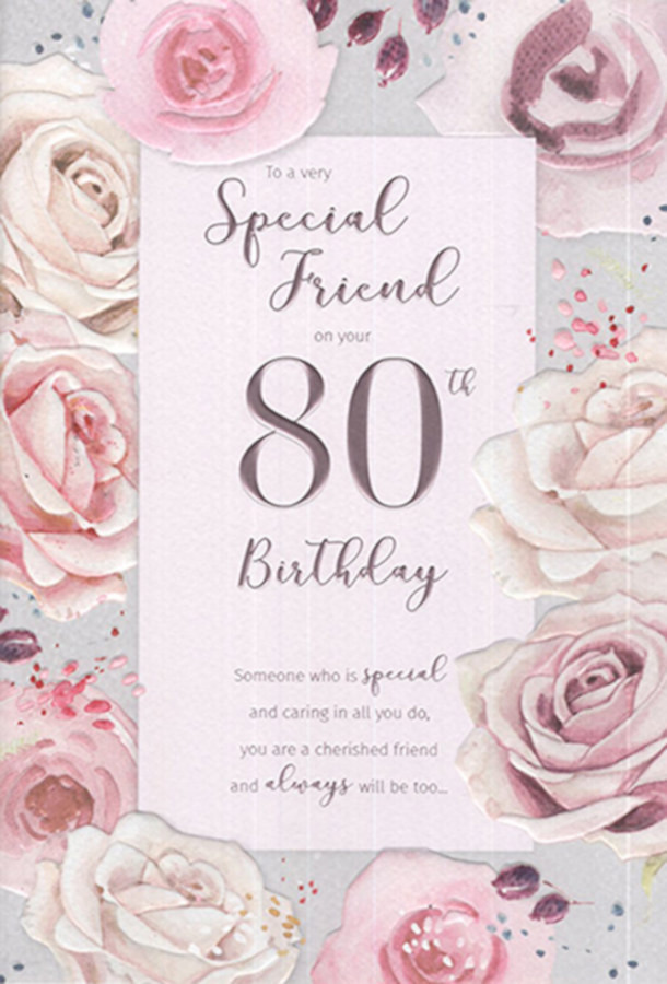 Special Friend 80th Birthday Card Foil Cardspark