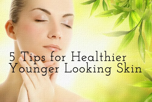 5 Surprising Pointers for Healthier and Younger Looking Skin - Ruma ...