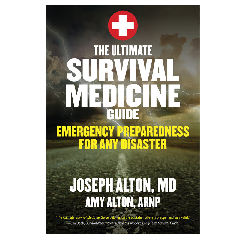 The Ultimate Survival Medicine Guide: Emergency Preparedness for Any ... The Ultimate Survival Medicine Guide: Emergency Preparedness for Any ...