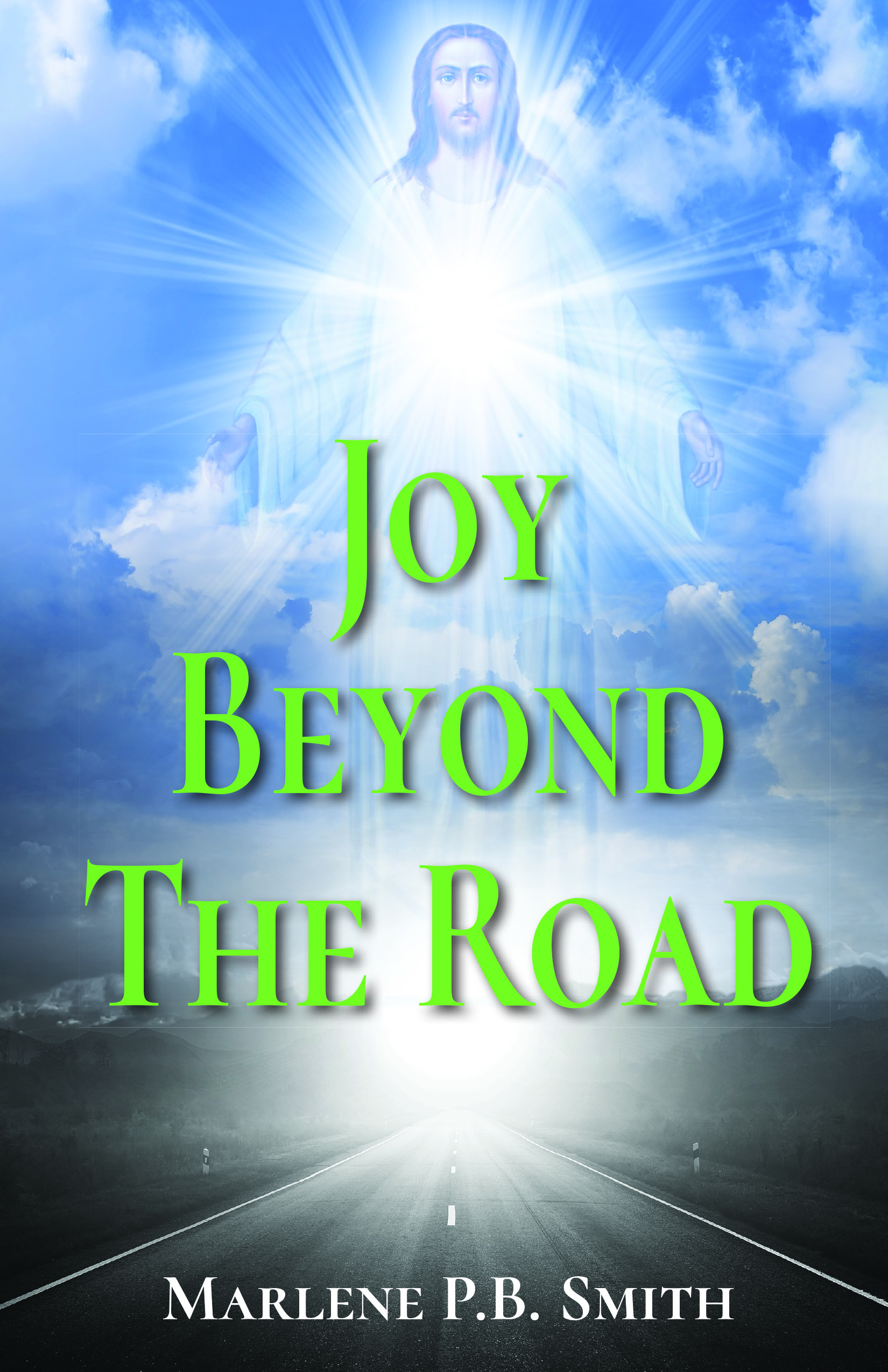 Jesus’ Love Gives Us, JOY BEYOND THE ROAD. - TEACH Services, Inc.