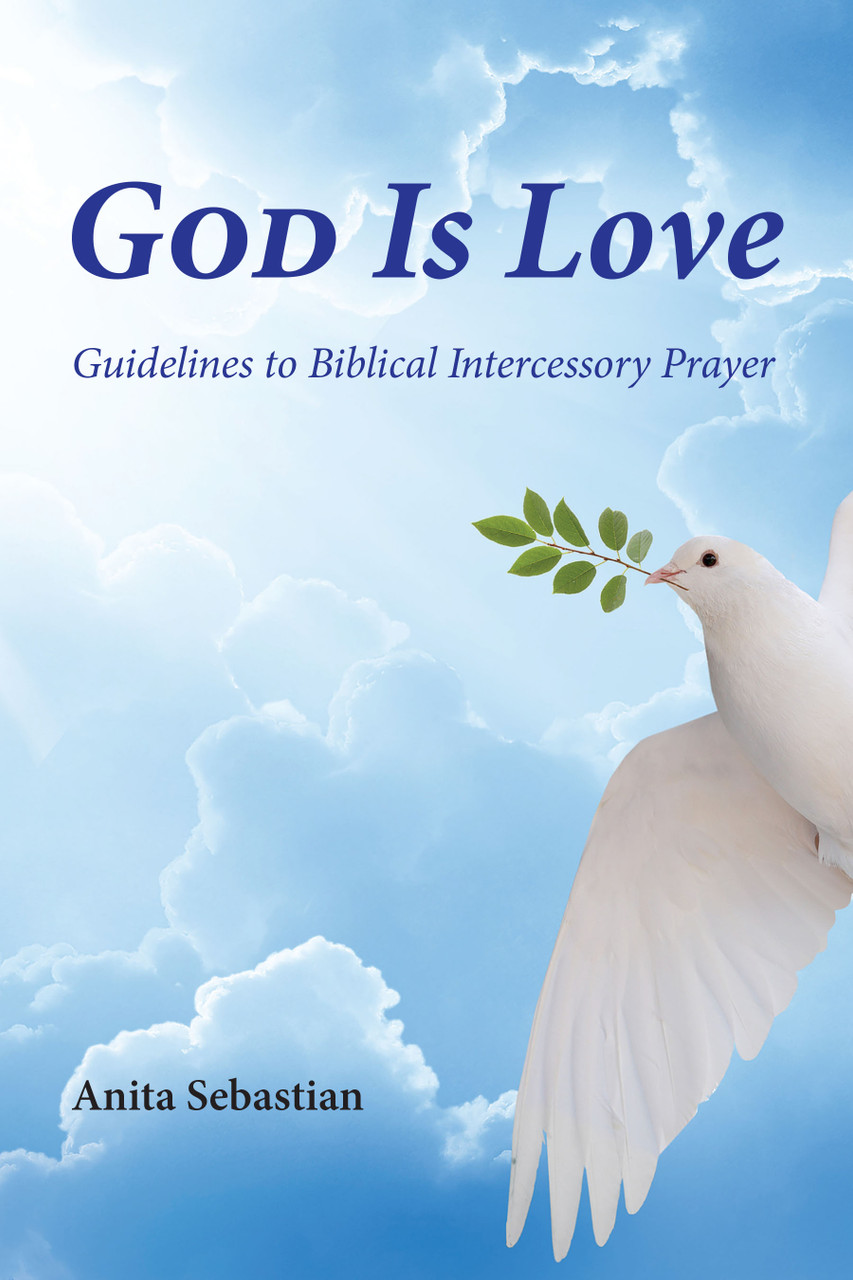 Guidelines to Biblical Intercessory Prayer - TEACH Services, Inc.