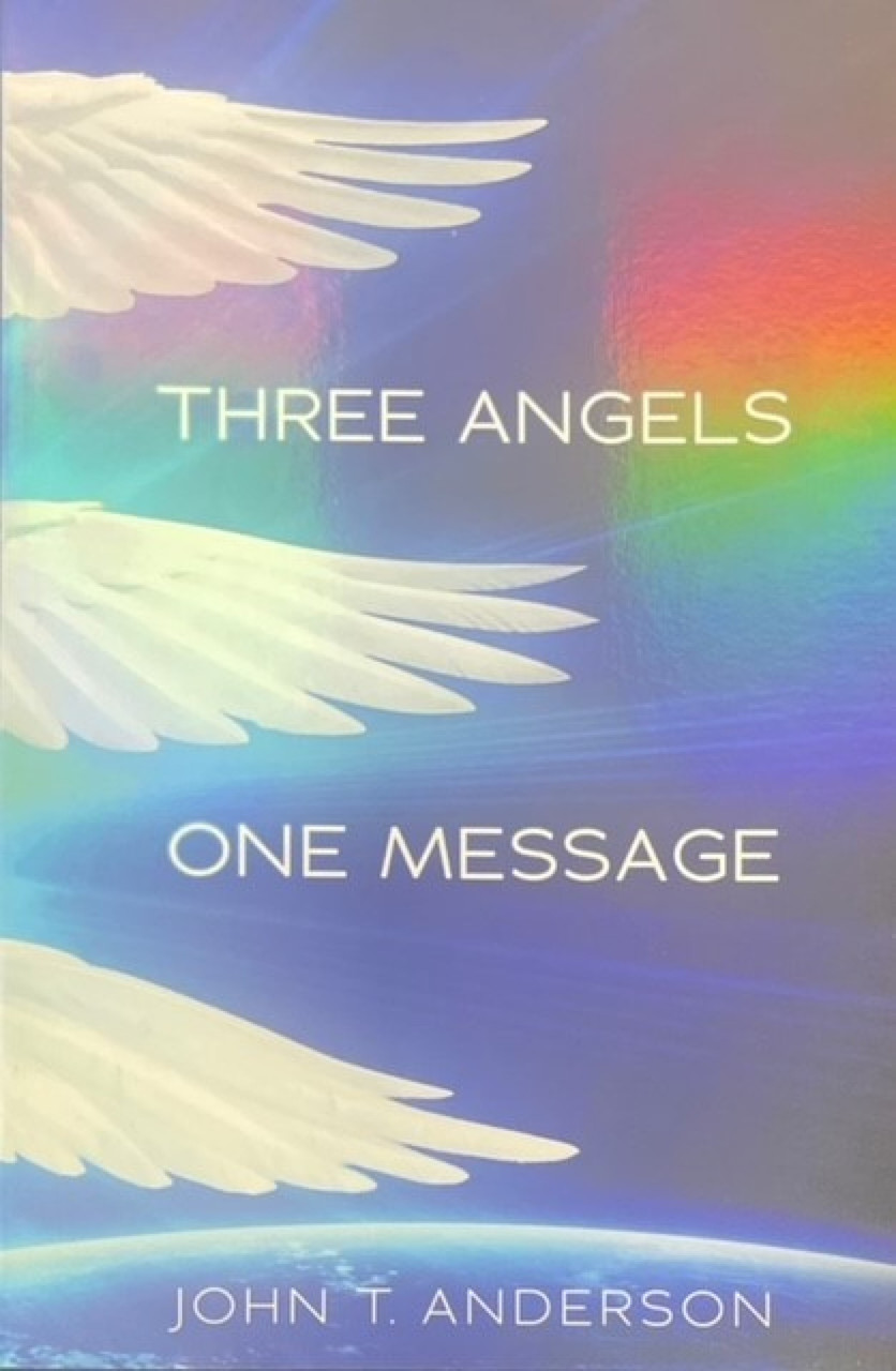 Three Angels, One Message / Anderson, John T / (PB/2012-2012/B+/USED ...
