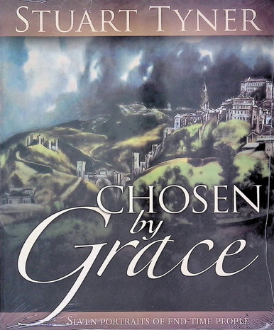 Chosen By Grace / Tyner, Stuart / (PB/2009-2009/New/USED) - TEACH ...