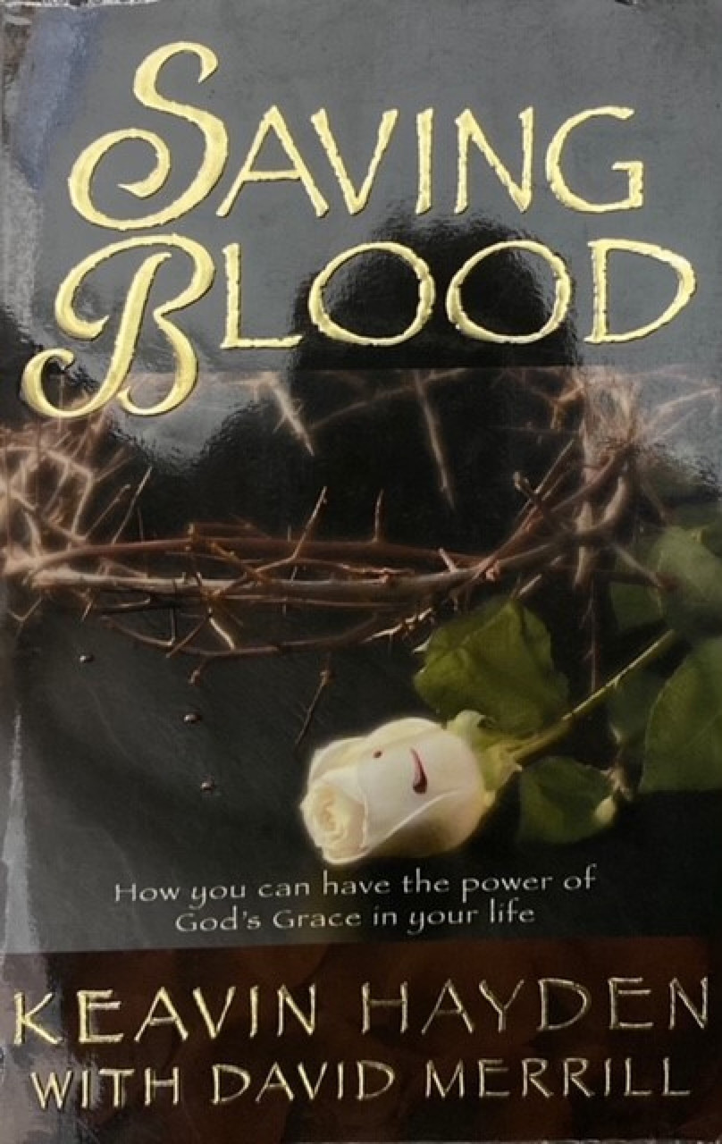 Saving Blood / Hayden, Keavin / (PB/2000-2000/B+/USED) - TEACH Services ...