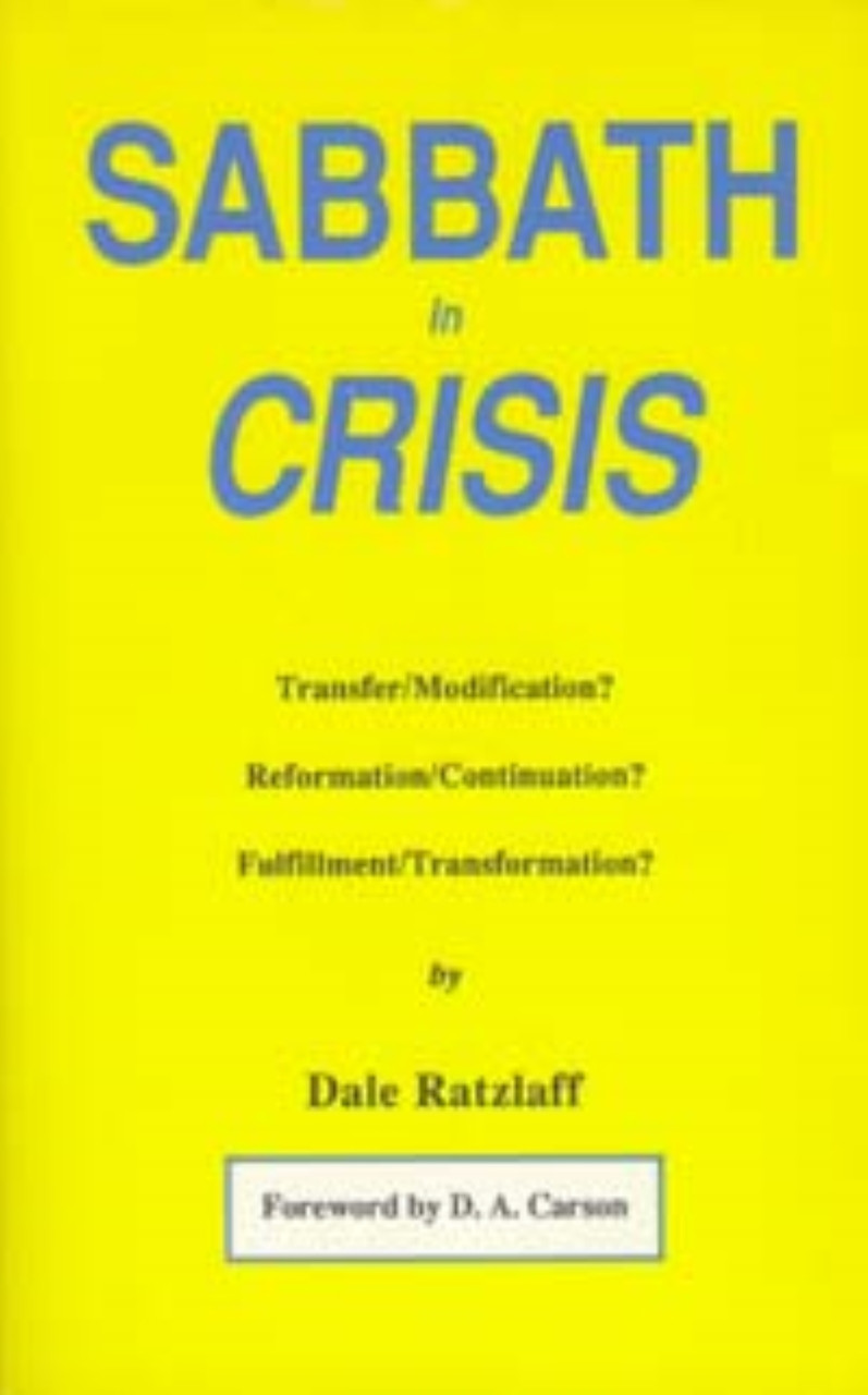 Sabbath in Crisis / Ratzlaff, Dale / (PB/1990-1990/B+/USED) - TEACH ...