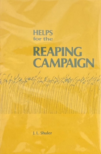 Helps for the Reaping Campaign / Shuler, J L / (PB/HB/1971-1971/B+/USED ...