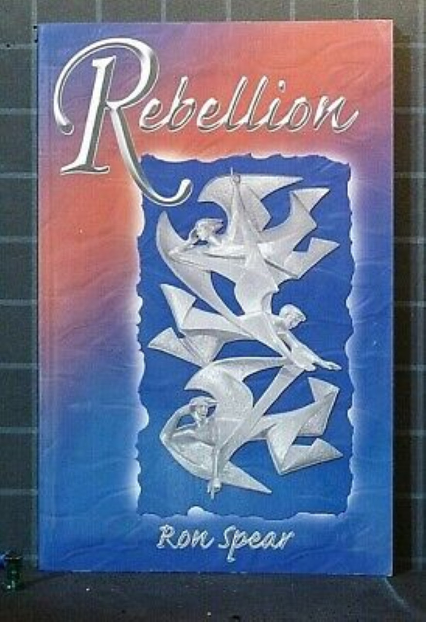 Rebellion / Spear, Ron / (PB/2003-2003/B+/USED) - TEACH Services, Inc.