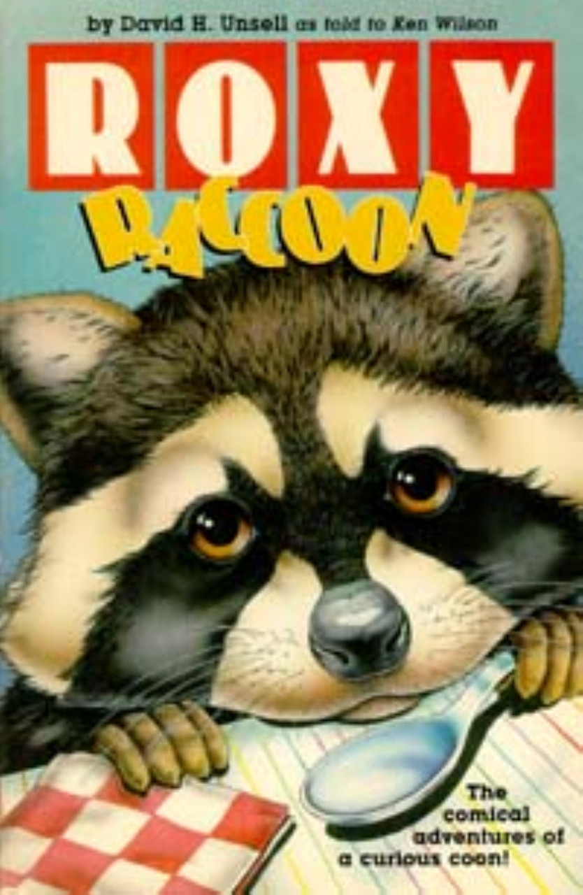 Roxy Raccoon / Unsell, David H and Wilson, Ken / (PB/1990-1990/B/USED ...