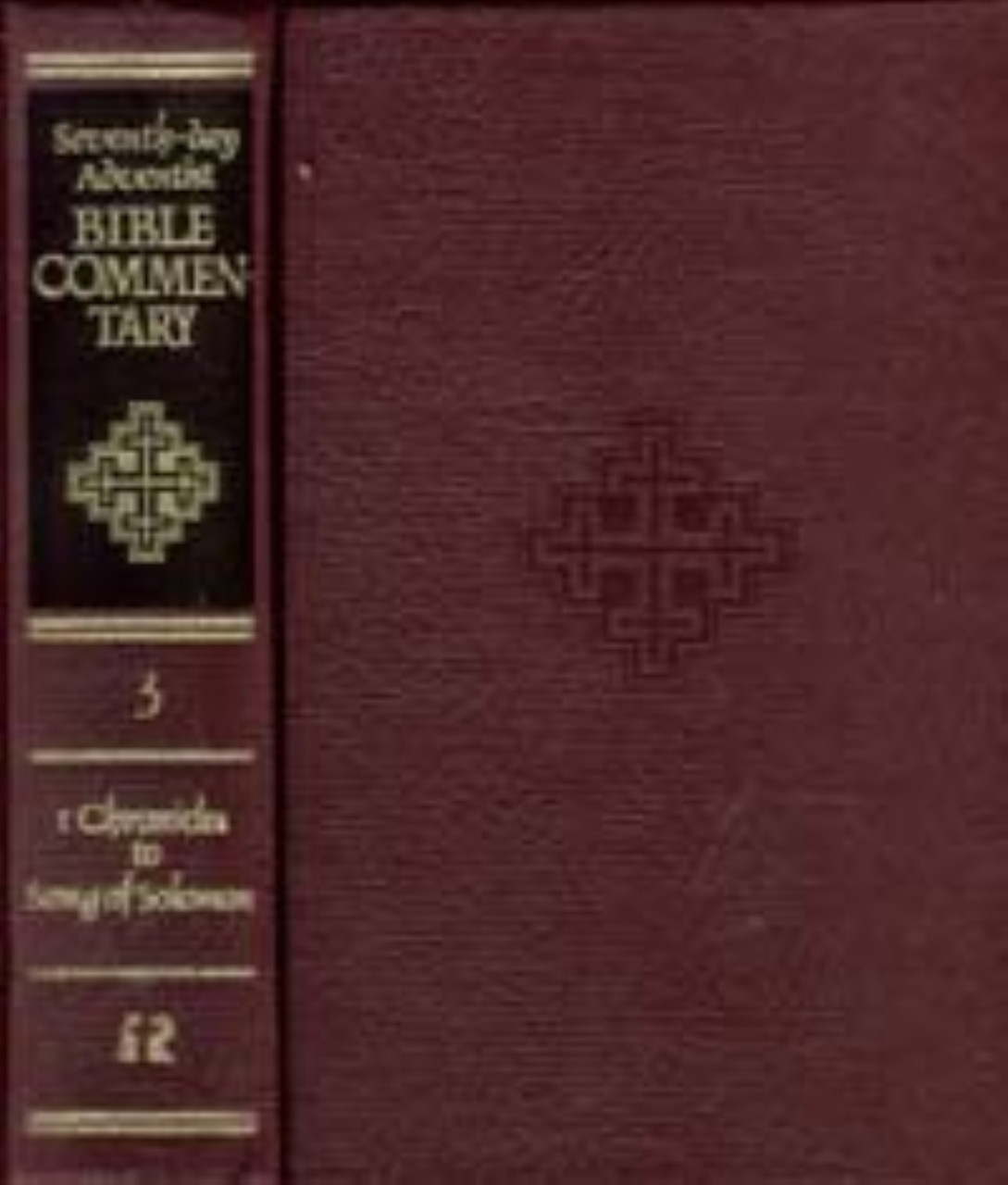 Seventh-day Adventist Bible Commentary (Vol. 3) 1 Chronicles to Song of Solomon / Compilation ...