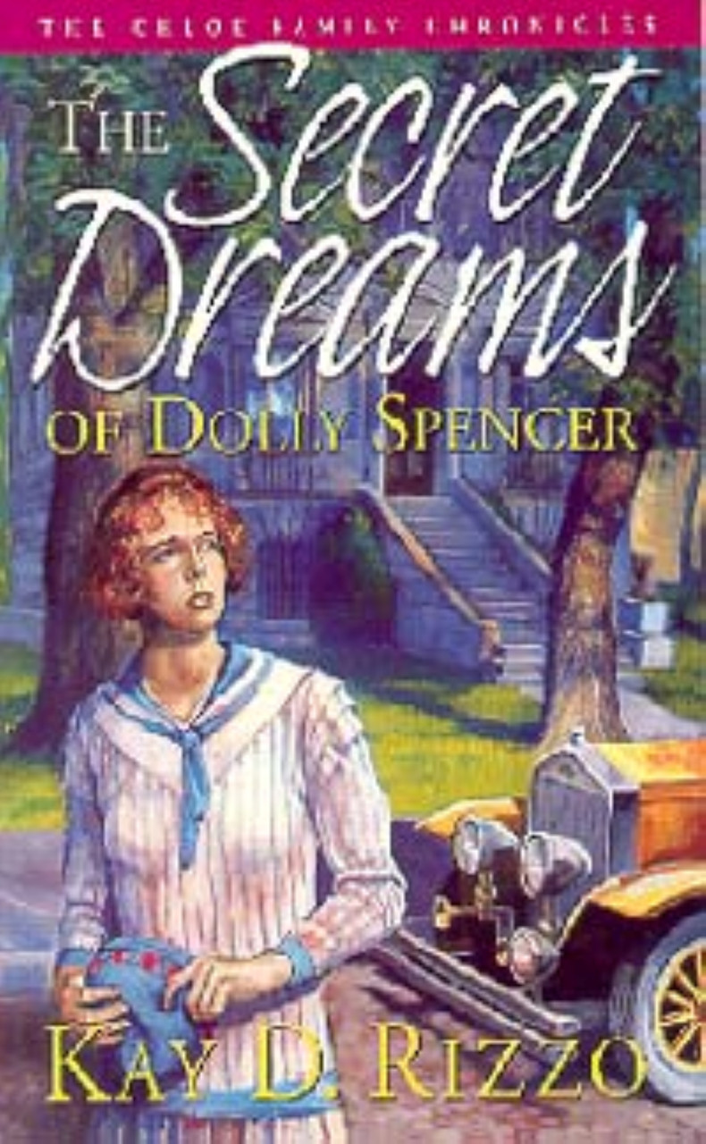 Secret Dreams of Dolly Spencer / Rizzo, Kay D / (PB/1999-1999/B+/USED ...