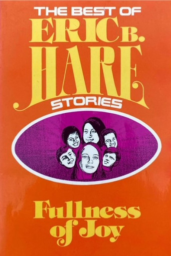 Fullness of Joy--The Best of Eric B Hare Stories / Hare, Eric B / (PB ...