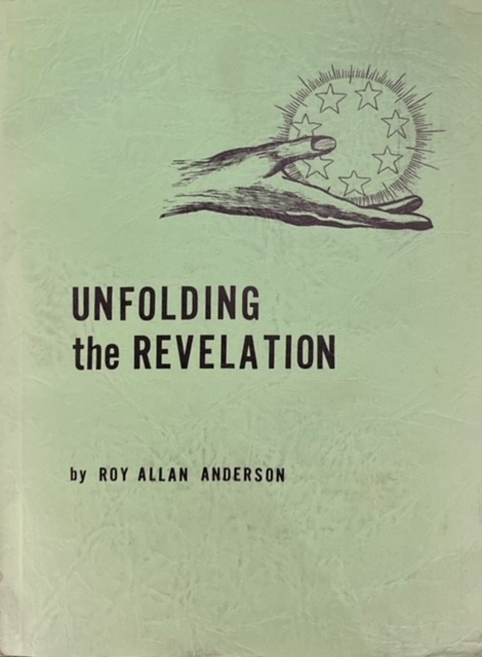 Unfolding the Revelation / Anderson, Roy Allan / (PB/1953-1953/GRN/B+ ...