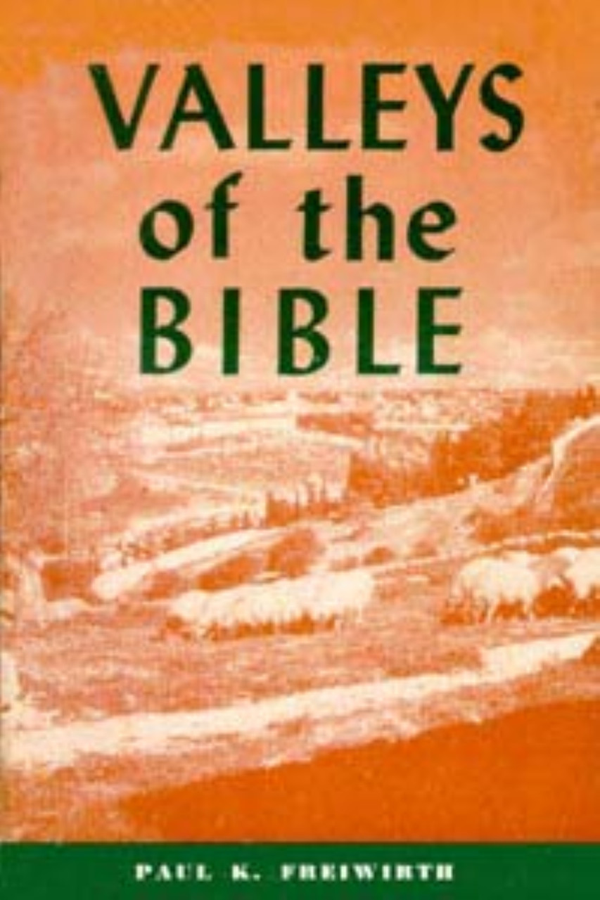 Valleys of the Bible / Freiwirth, Paul K / (PB/1953-1953/B+/USED ...