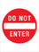 Do Not Enter - Aluminum Sign | Creative Safety Supply