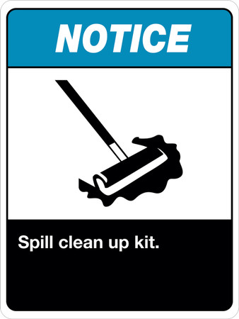 Notice Spill Kit Clean Up Wall Sign | Creative Safety Supply