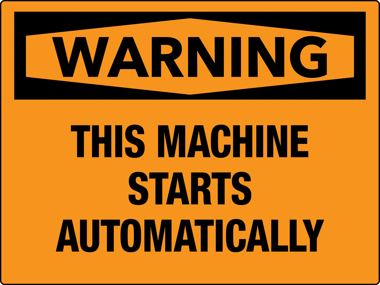 Warning This Machine Starts Automatically Wall Signs