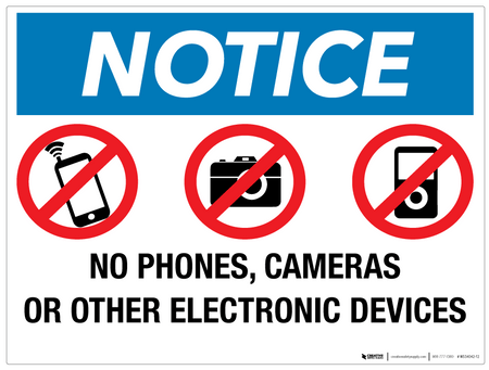 Notice No Phones Cameras Or Other Electronic Devices