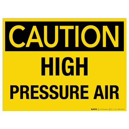 Caution High Pressure Air Wall Sign | Creative Safety Supply
