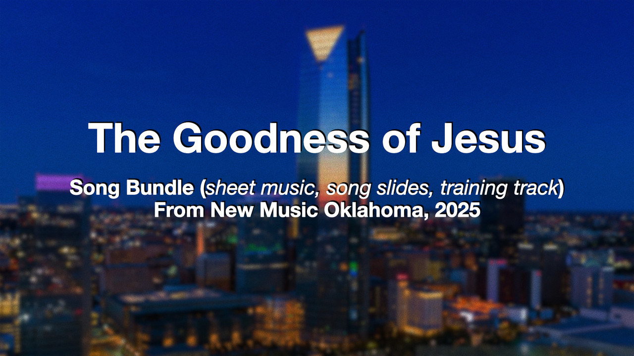 The Goodness of Jesus SONG BUNDLE - fearless4You.com