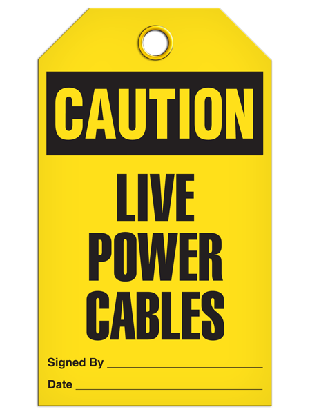 CAUTION – LIVE POWER CABLES - Safety Supplies Canada