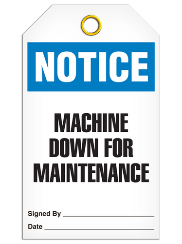 NOTICE – MACHINE DOWN FOR MAINTENANCE TAG - Safety Supplies Canada