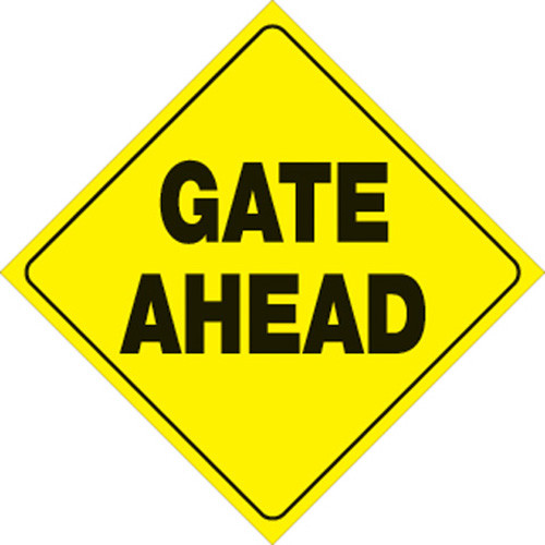 YELLOW PLASTIC REFLECTIVE SIGN 12" - GATE AHEAD (432 GA YR)