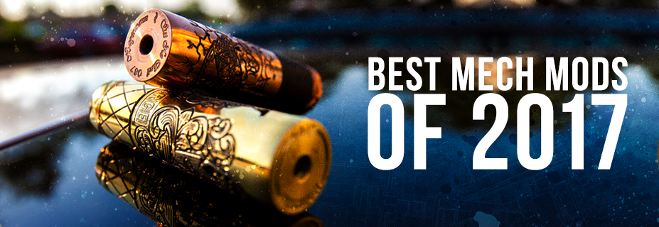 Best Mech Mods for 2018 - EVcigarettes.com