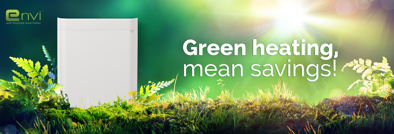 Green Heating Means More Savings! | High Energy Efficiency Space Heaters