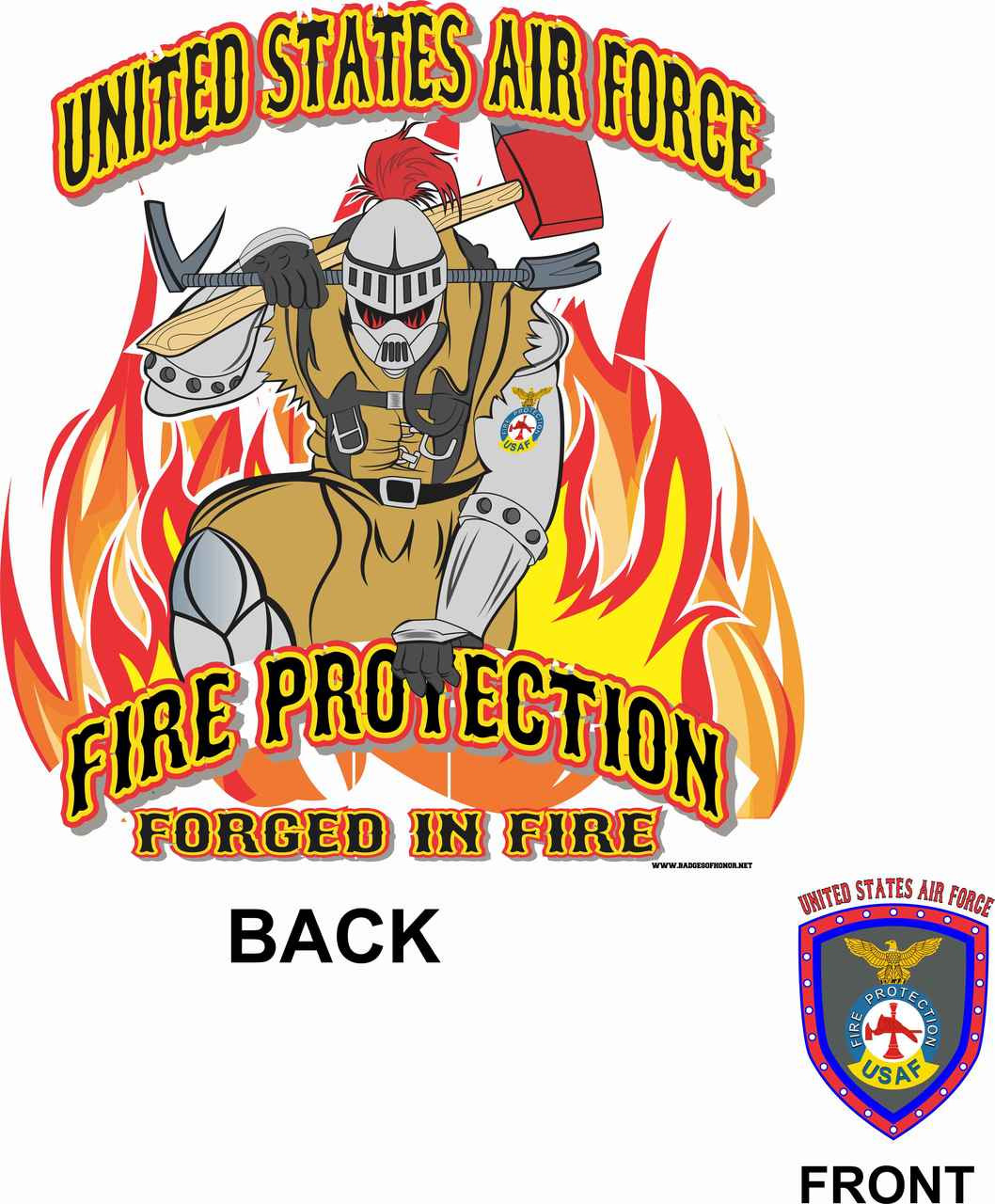 USAF Fire Protection Forged in Fire Shirt