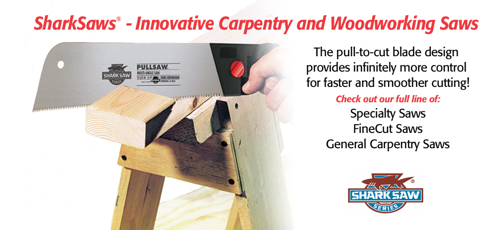 Shark Corporation, High quality hand tools